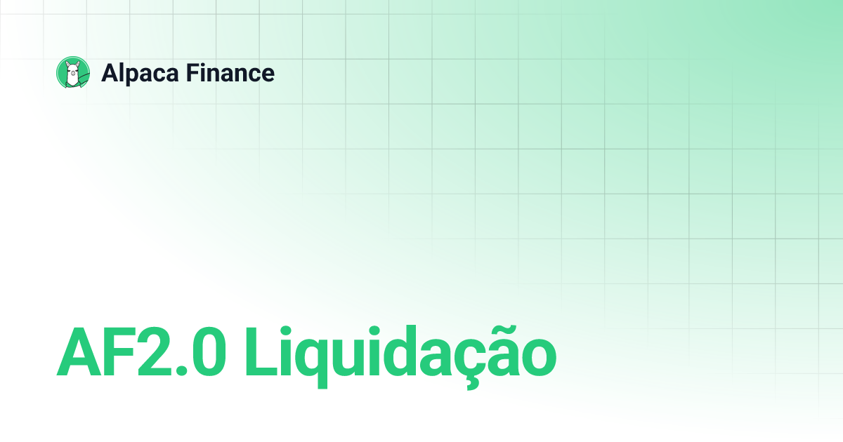AF2.0 Liquidação | Alpaca Finance