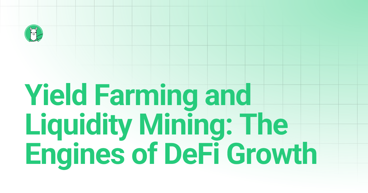 Yield Farming and Liquidity Mining: The Engines of DeFi Growth | Alpaca Finance